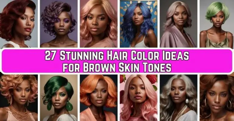 27 Stunning Hair Color Ideas For Brown Skin Tones